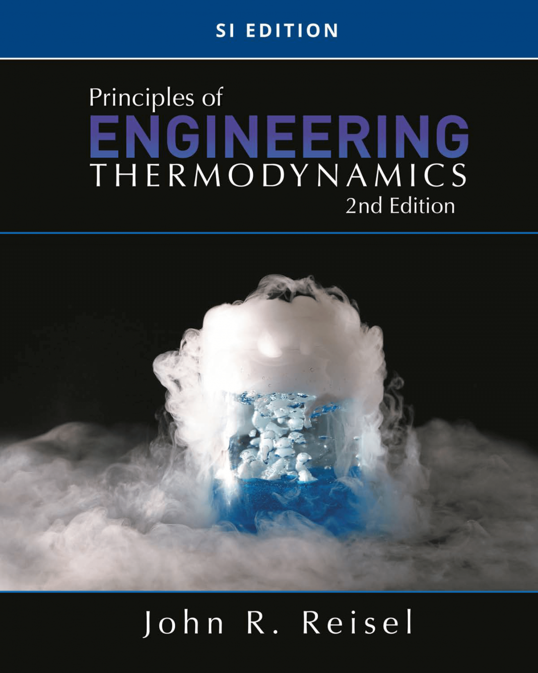 Principles of Engineering Thermodynamics, SI Edition (2nd Edition)