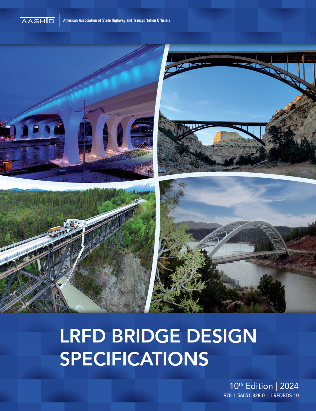 AASHTO LRFD Bridge Design Specifications (10th Edition, 2024)